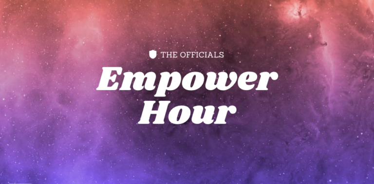 Empower Hour - The Officials