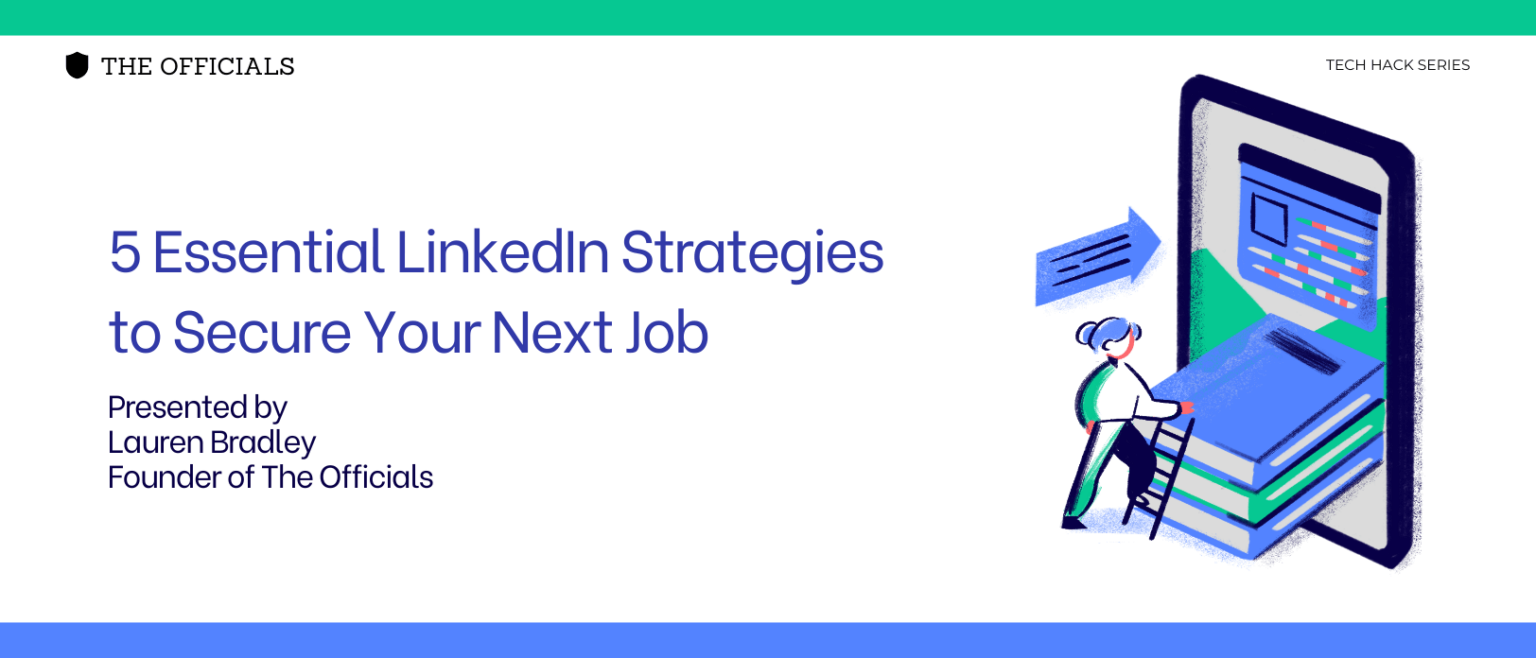Tech Hack - 5 Essential LinkedIn Strategies to Secure Your Next Executive Assistant Job - The ...